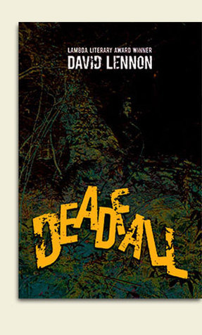 Deadfall by David Lennon | Goodreads