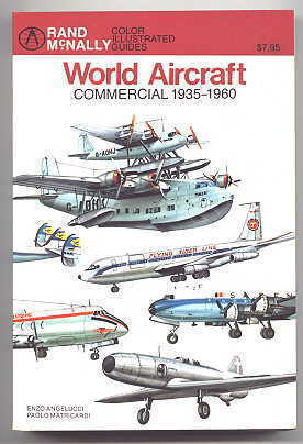 World Aircraft: Commercial 1935-1960 by Enzo Angelucci | Goodreads