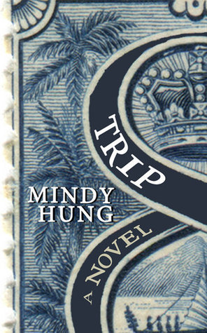 Trip by Mindy Hung | Goodreads