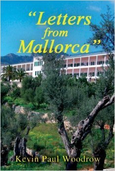Letters From Mallorca by Kevin Woodrow | Goodreads