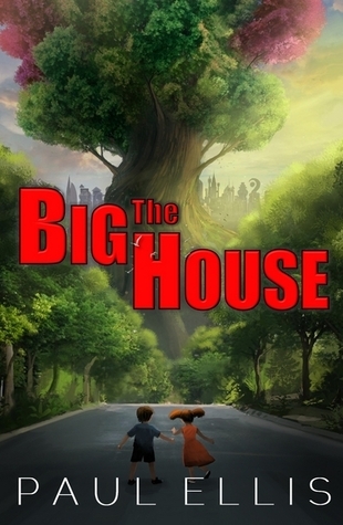 The Big House by Paul Ellis | Goodreads