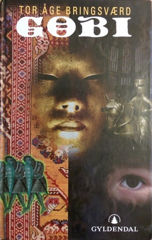 Gobi by Tor Åge Bringsværd | Goodreads