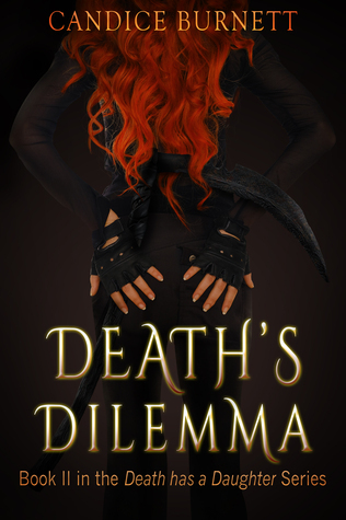 Death's Dilemma by Candice Burnett | Goodreads