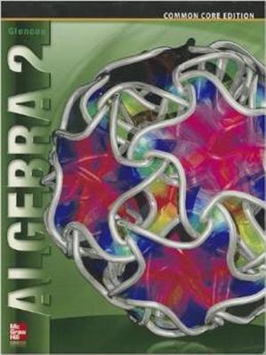 Algebra 2, Student Edition by McGraw-Hill Education | Goodreads