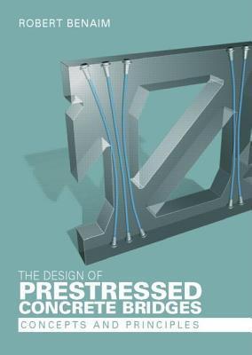 Design of Prestressed Concrete Bridges: Concepts and Principles by ...