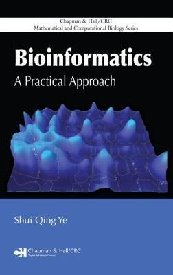 Bioinformatics: A Practical Approach. Chapman & Hall/CRC Mathematical and Computational Biology ...