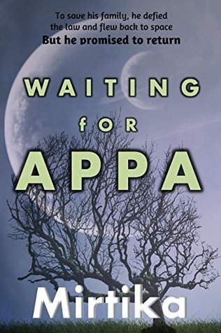 Waiting for Appa: A Science Fiction Short Story by Mirtika Schultz ...