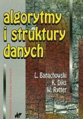 Algorytmy i struktury danych by Lech Banachowski | Goodreads