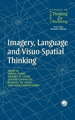 Imagery, Language, and Visuo-Spatial Thinking by Michel Denis | Goodreads