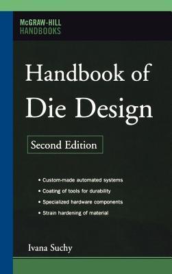 Handbook of Die Design by Ivana Suchy | Goodreads