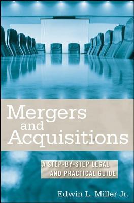 Mergers and Acquisitions by Edwin L. Miller Jr. | Goodreads