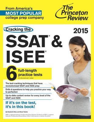Cracking the SSAT & ISEE, 2015 Edition by The Princeton Review | Goodreads