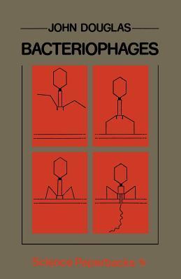 Bacteriophages by John Douglas | Goodreads