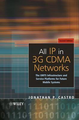 All IP in 3g Cdma Networks by Jonathan P. Castro | Goodreads