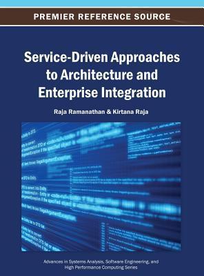 Service-Driven Approaches to Architecture and Enterprise Integration by ...