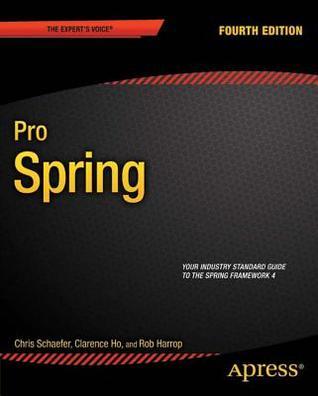 Pro Spring by Chris Schaefer | Goodreads
