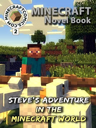 Steve's Adventure In The Minecraft World: Minecraft Novels Comics Books ...