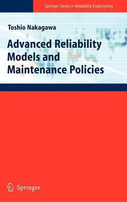 Advanced Reliability Models and Maintenance Policies. Springer Series ...