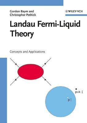 Landau Fermi-Liquid Theory by Gordon Baym | Goodreads