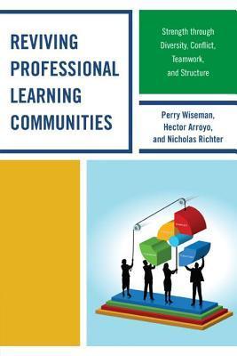 Reviving Professional Learning Communities: Strength Through Diversity ...