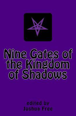 Nine Gates of the Kingdom of Shadows: Lost Books of the Necronomicon by ...