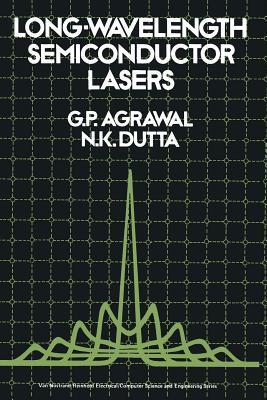 Long-Wavelength Semiconductor Lasers by Govind P Agrawal | Goodreads