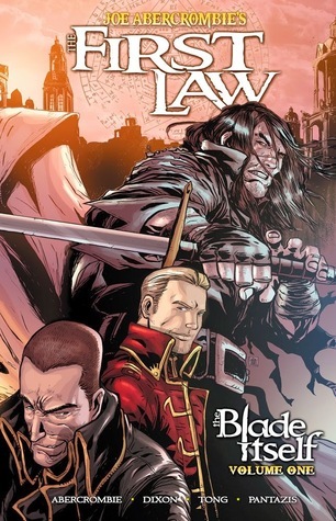 The First Law: The Blade Itself Volume 1 by Joe Abercrombie | Goodreads
