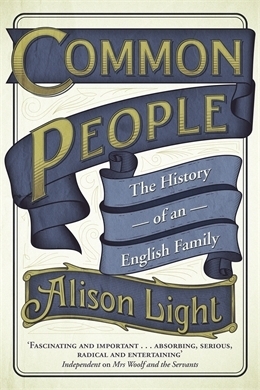 Common People: The History of An English Family by Alison Light | Goodreads