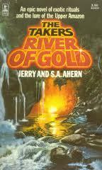 River of Gold (The Takers, #2) by Jerry Ahern | Goodreads