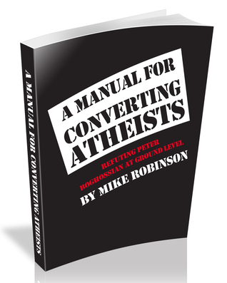 A Manual For Converting Atheists Refuting Peter Boghossian And The New ...