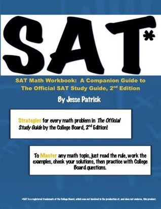 SAT Math Workbook: A Companion Guide to The Official SAT Study Guide ...