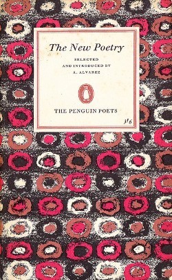 The New Poetry by Al Álvarez | Goodreads