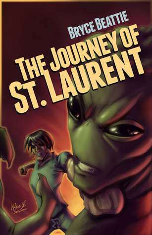 The Journey of St. Laurent by Bryce Beattie | Goodreads