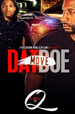 Move Dat Doe by Justin "Q." Young | Goodreads
