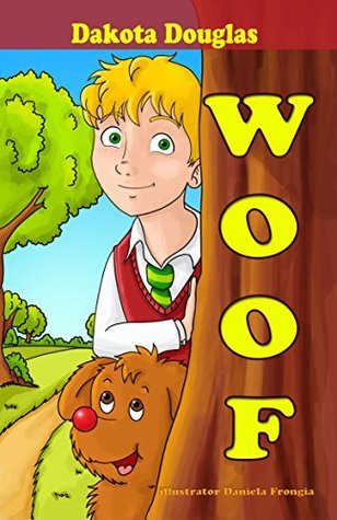 Woof: A Body Swap Adventure by Dakota Douglas | Goodreads