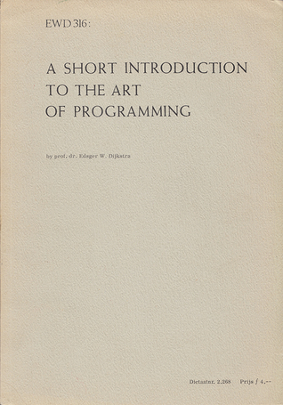 EWD 316: A Short Introduction To the Art of Programming by Edsger W ...