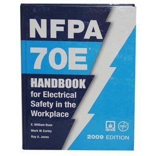 Nfpa 70e: Handbook for Electrical Safety in the Workplace, 2009 by E ...