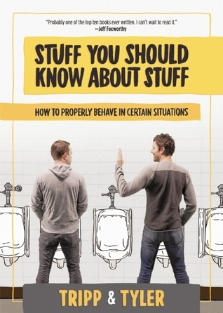 Stuff You Should Know About Stuff: How to Properly Behave in Certain ...