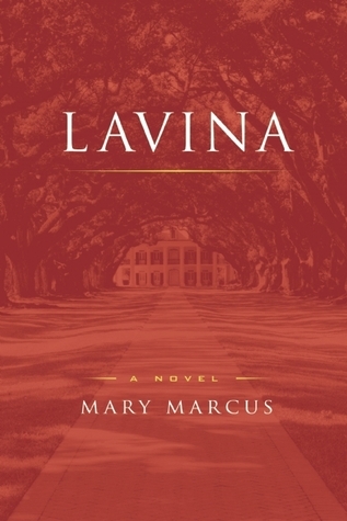 Lavina by Mary Marcus | Goodreads