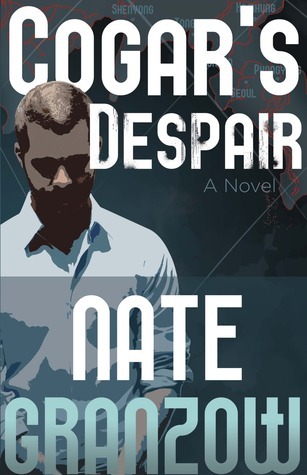 Cogar's Despair by Nate Granzow | Goodreads