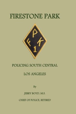 Firestone Park by Jerry Boyd | Goodreads