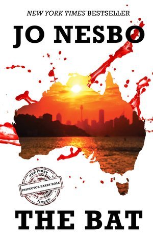 The Bat (Harry Hole, #1) by Jo Nesbø | Goodreads