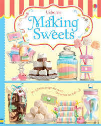 Making Sweets by Abigail Wheatley | Goodreads