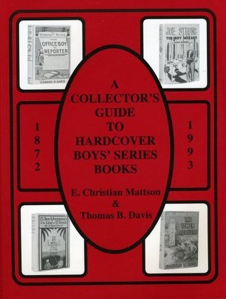 A Collector's Guide to Hardcover Boys' Series Books by E. Christian ...