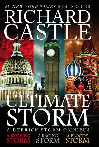 The Ultimate Storm: A Derrick Storm Omnibus by castle | Goodreads