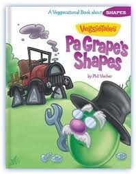 Pa Grape's Shapes: A Veggiecational Book About Shapes by VeggieTales ...