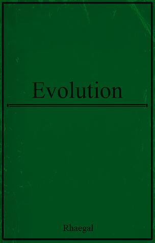 Evolution by Rhaegal | Goodreads