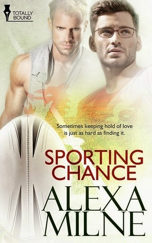 Sporting Chance by Alexa Milne | Goodreads