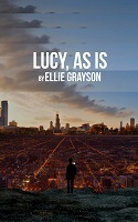 Lucy, As Is by Ellie Grayson | Goodreads