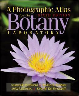 A Photographic Atlas for the Botany Laboratory by Samuel R. Rushforth ...